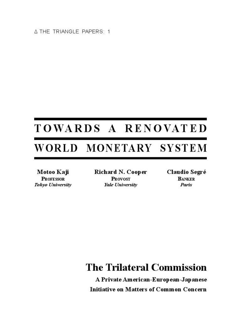 1973-TTC-Triangle Papers 1 - Towards A Renovated World Monetary System ...