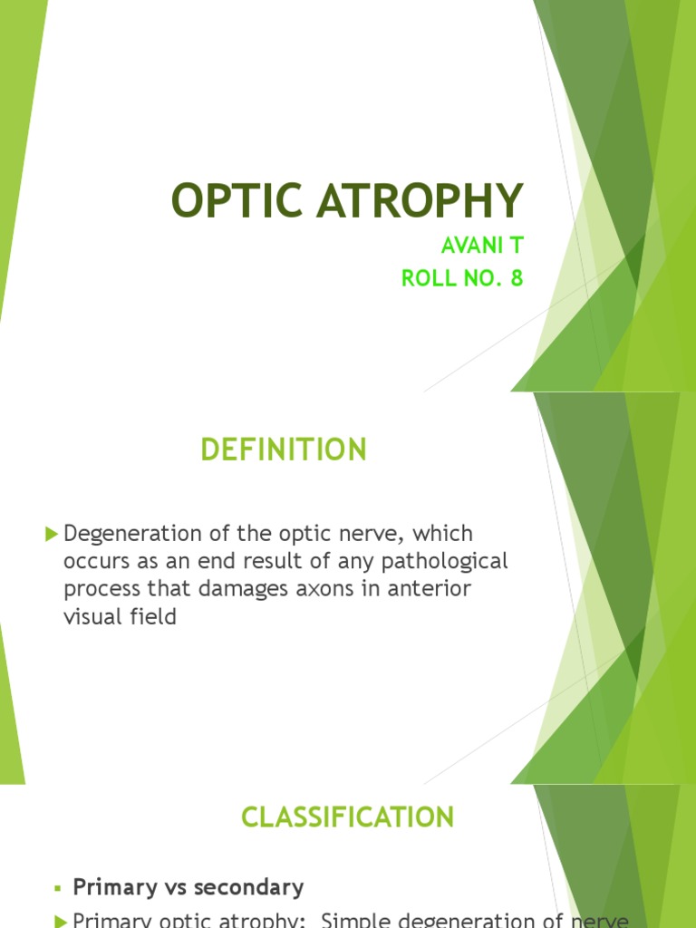 Optic Atrophy | PDF | Retina | Visual System