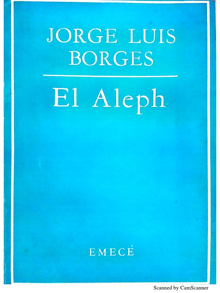 El Aleph - Jorge Luis Borges PDF | PDF