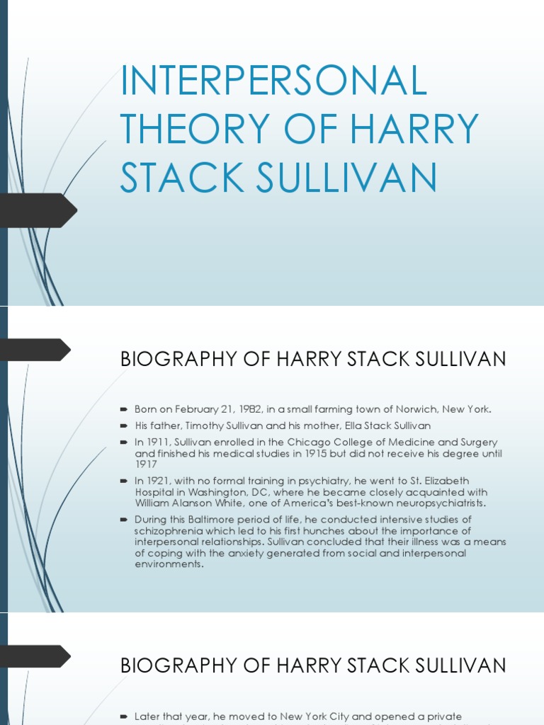 Harry Stack Sullivan's Interpersonal Theory: An Overview of the ...