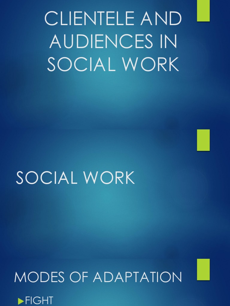 Clientele and Audiences in Social Work | PDF | Social Group | Community