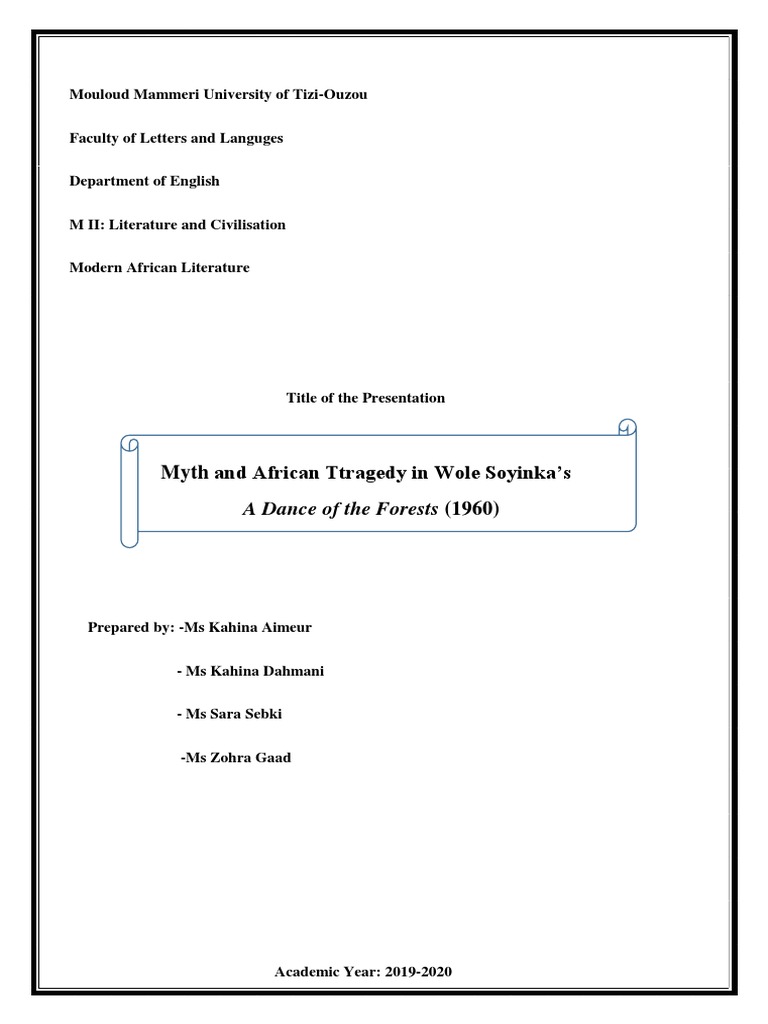 Wole Soyinka's "A Dance of The Forests" The Fourth Stage Tragedy ...