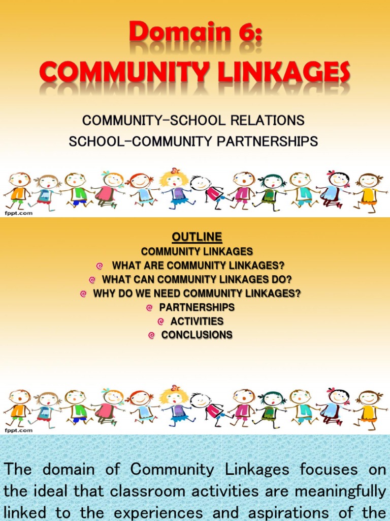 Domain 6 Community Linkages | PDF | Community | Curriculum