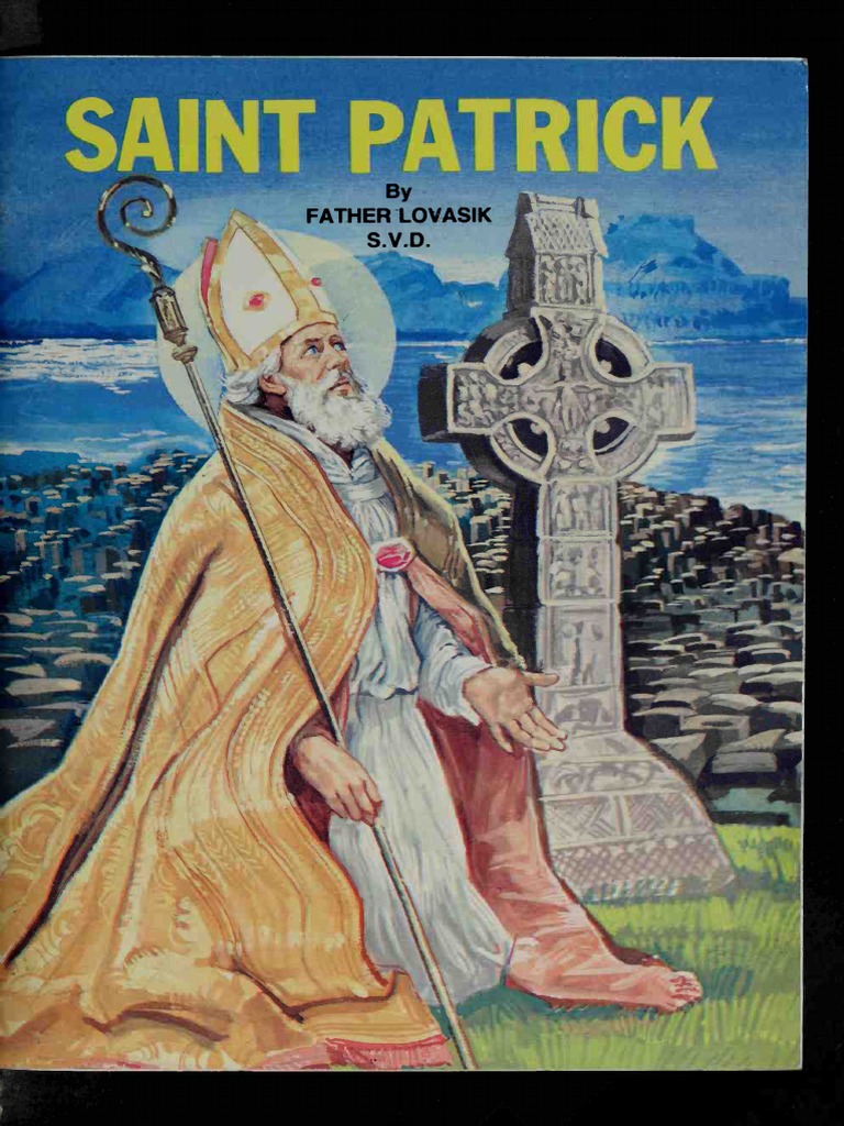 Saint Patrick (385-461) - Lovasik, Lawrence George, 1913 - 6420 ...