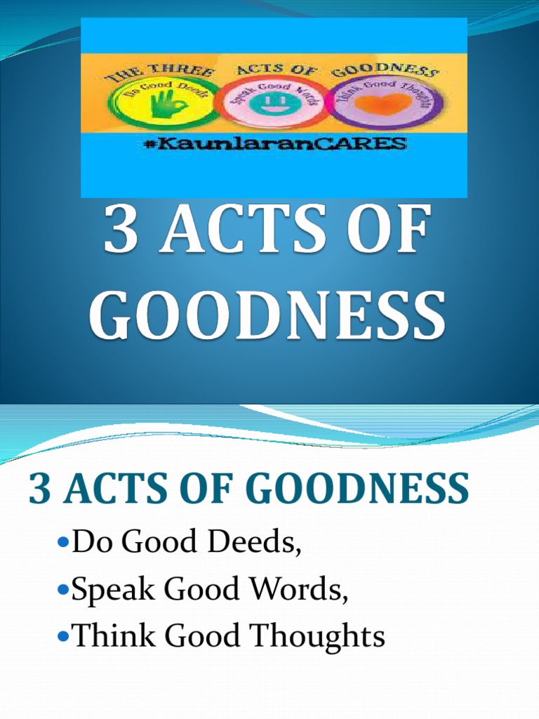 Three Pillars of Positivity: Performing Acts of Kindness through Deeds ...