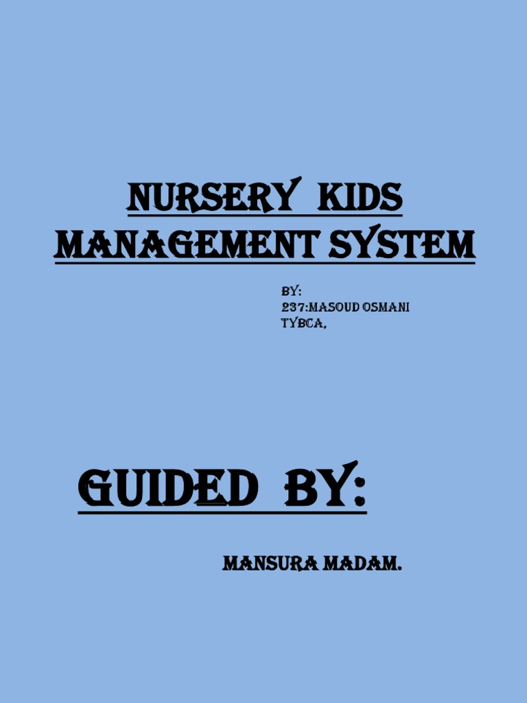 NURSERY KIDS Management System | PDF | World Wide Web | Internet & Web