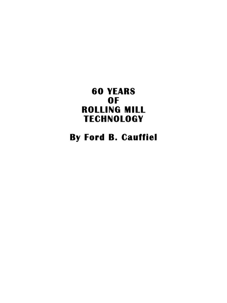 60 Years of Rolling Mills | PDF | Rolling (Metalworking) | Steel