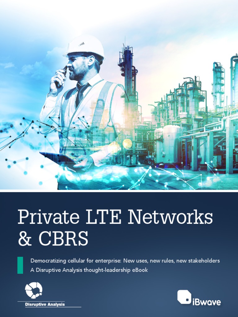 Ebook Private LTE CBRS PDF | PDF | Wi Fi | Internet Of Things