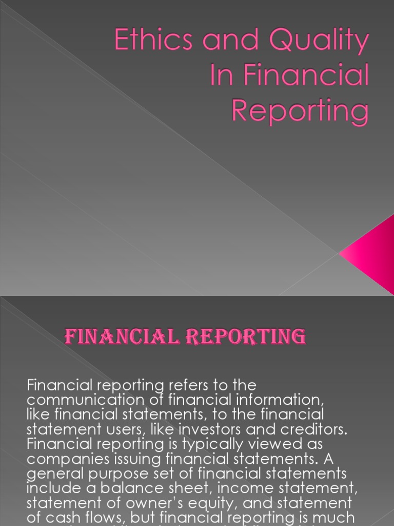 Quality of Financial Reporting | PDF | Financial Statement | Accounting