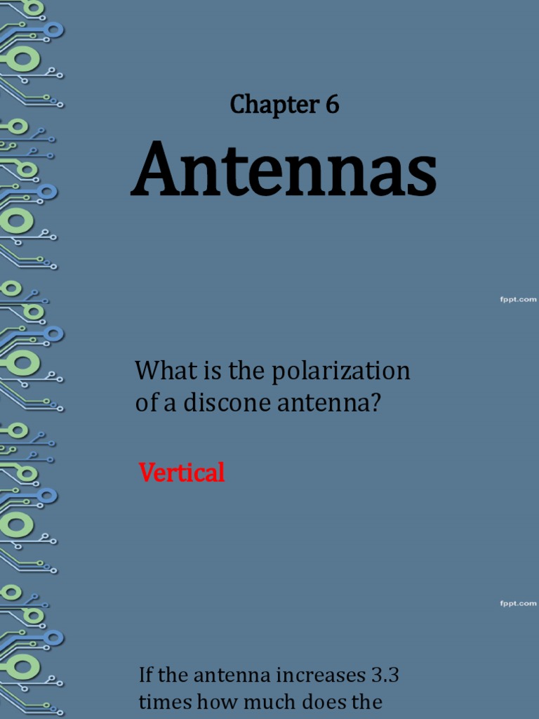 Chapter 6 - Antennas | PDF | Antenna (Radio) | Information And ...