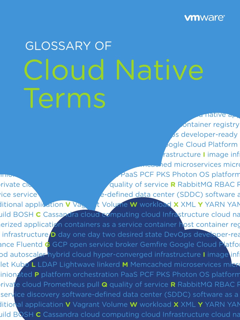 Glossary of Cloud Native Terms | PDF | Apache Hadoop | Cloud Computing Glossary of Cloud Native Terms | PDF | Apache Hadoop | Cloud Computing