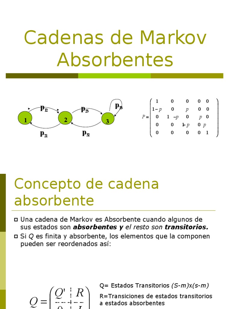 Cadenas de Markov Absorbentes: Ejemplos y Teoría | PDF | Cadena Markov ...