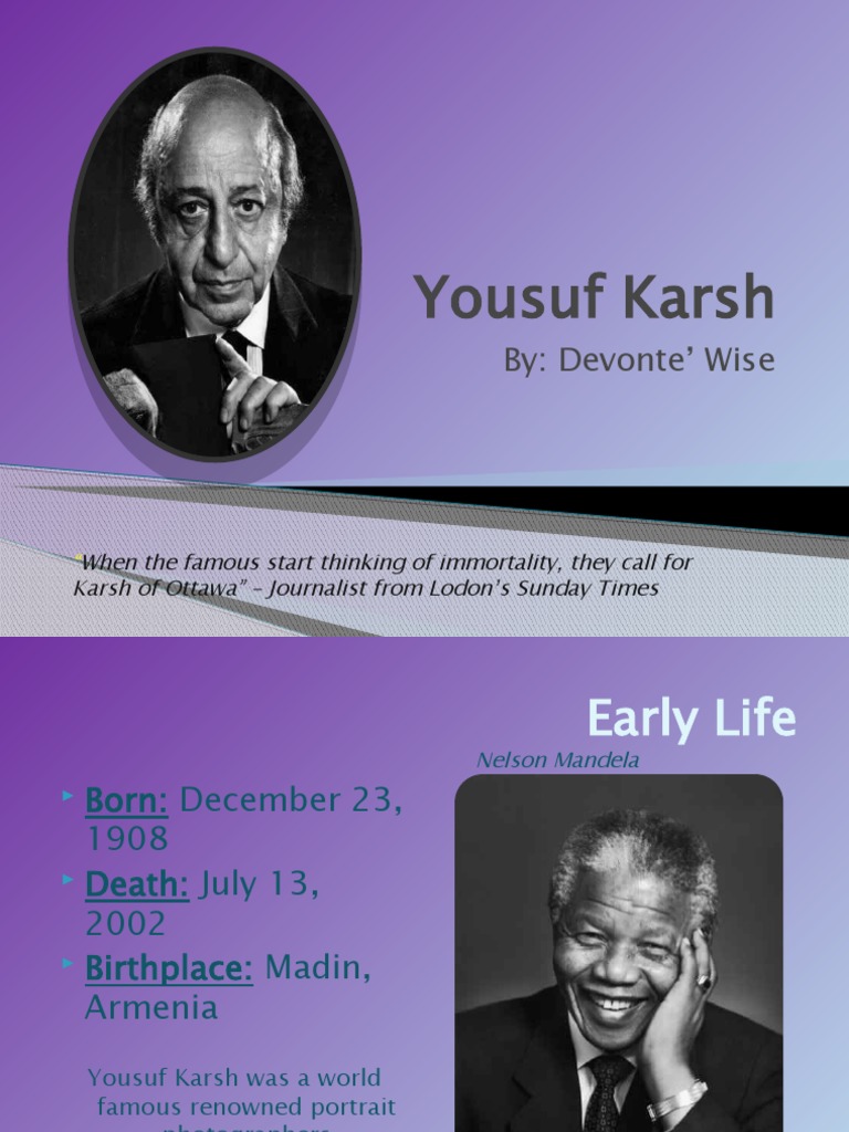 Yousuf Karsh: By: Devonte' Wise | PDF | Classics