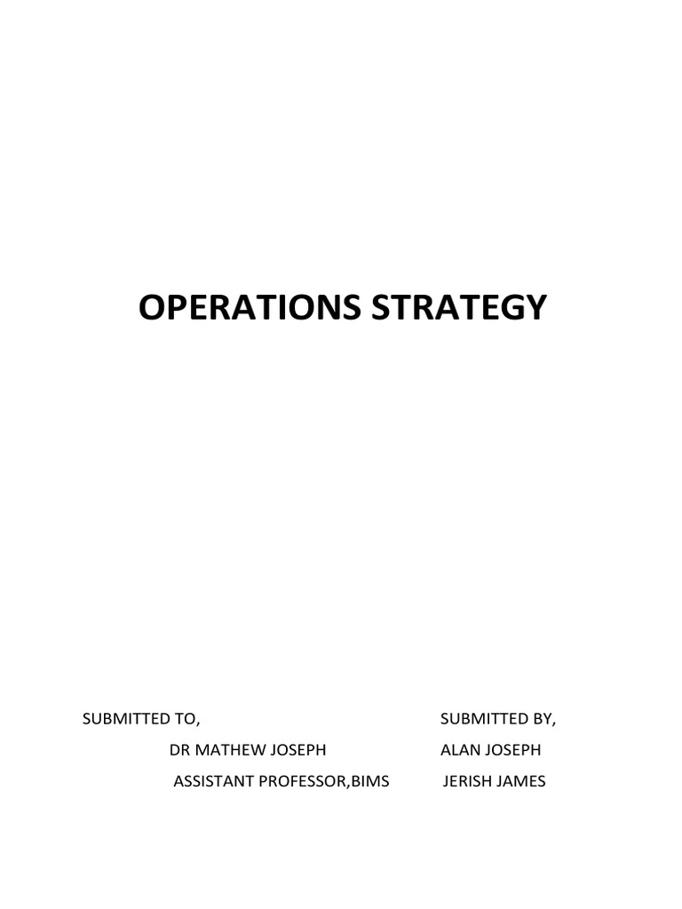Operations Strategy | PDF | Strategic Management | Competence (Human ...