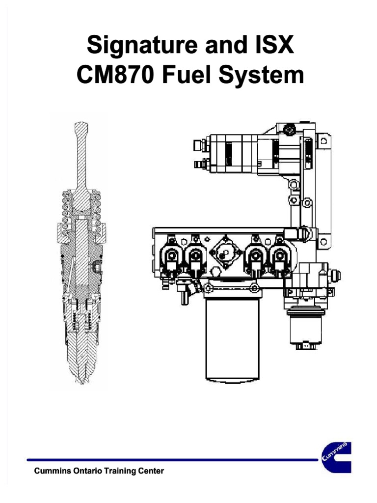 Signature and Isx cm870 Fuel System Cummins Ontario Train | PDF | Fuel ...