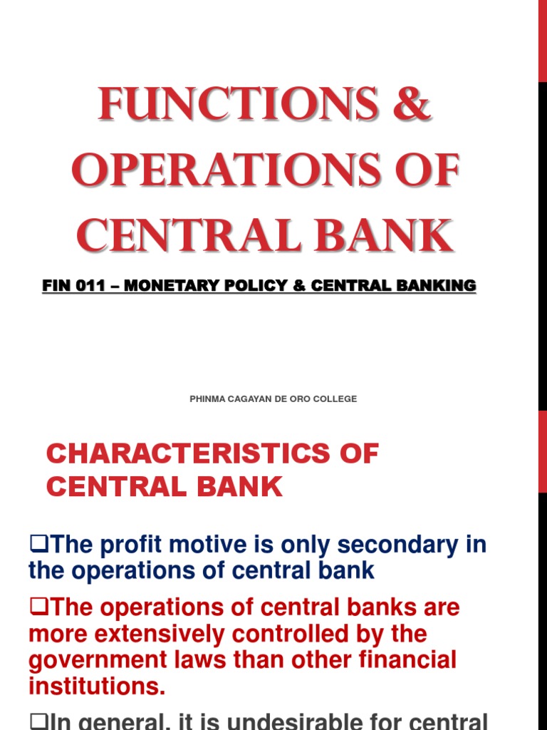 Topic 4 Functions Operations of Central Bank | PDF | Central Banks | Banks