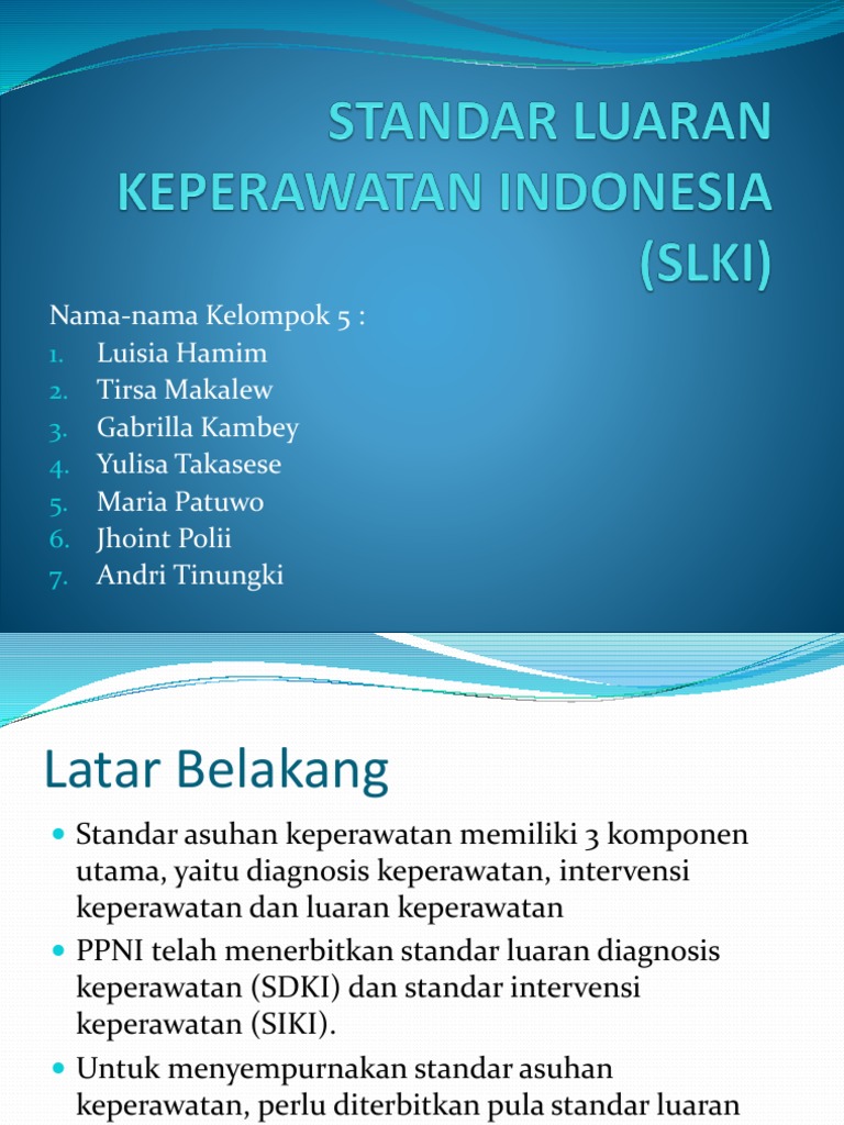 STANDAR LUARAN KEPERAWATAN INDONESIA (SLKI) KLPK 5 | PDF