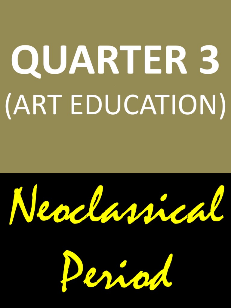 Neoclassical and Romantic Period | PDF | Romanticism | Classicism