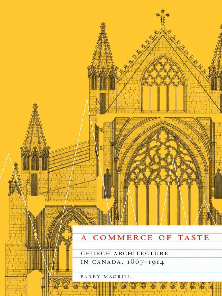 Commerce of Taste - Church Architecture in Canada, 1867-1914 PDF | PDF ...