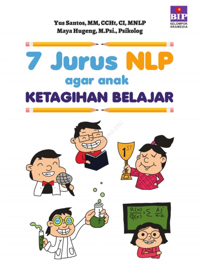7 Jurus NLP Agar Anak Ketagihan Belajar PDF | PDF
