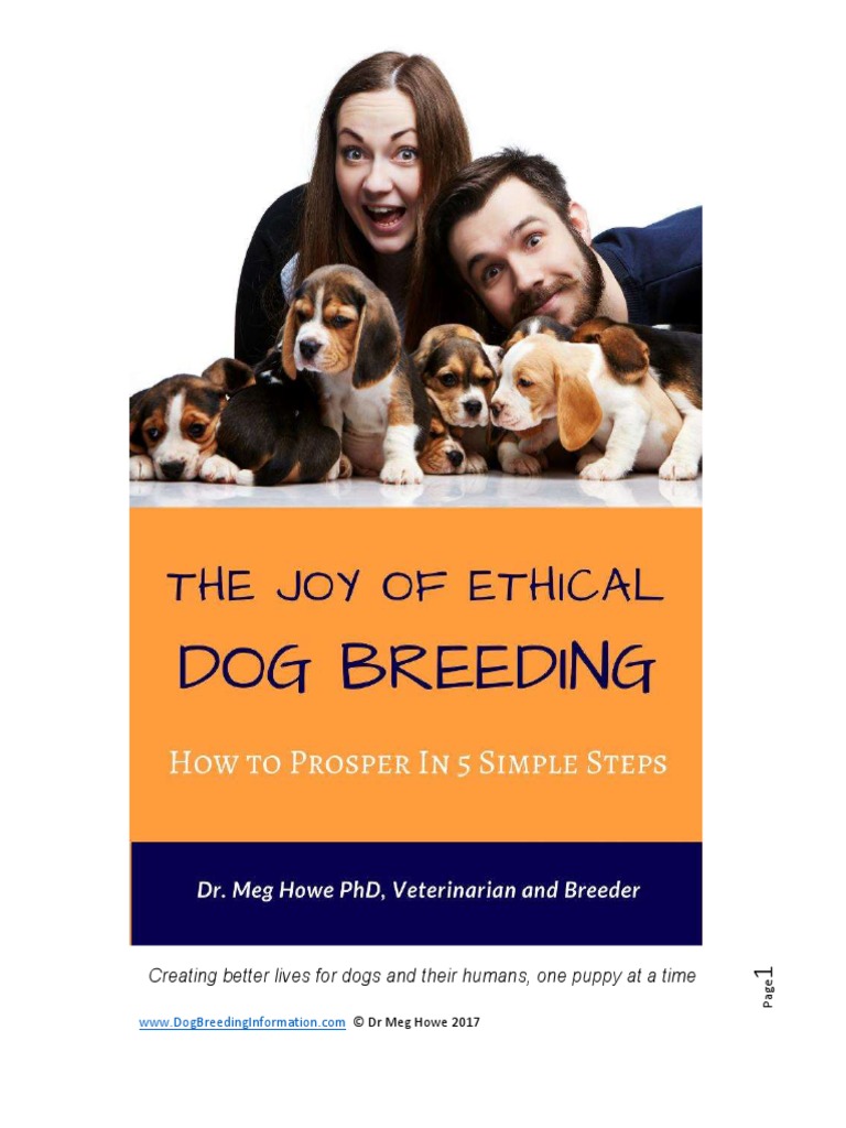 Joy of Ethical Dog Breeding: How To Prosper in 5 Simple Steps | PDF ...