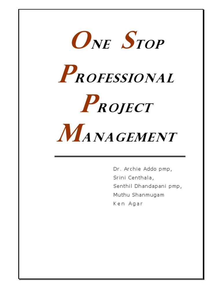 One Stop Project Management Guide | PDF | Project Management | Business