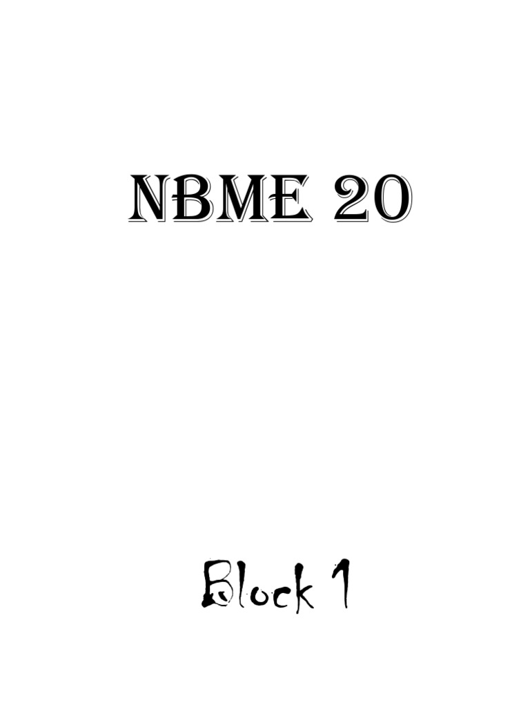 NBME 20 Practice Test Blocks 1-4 | PDF