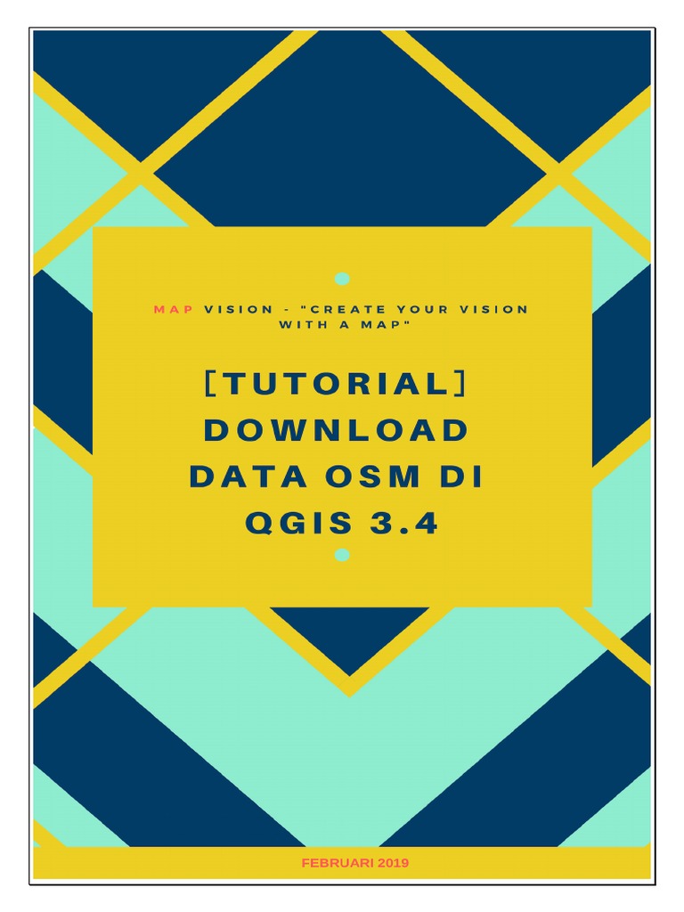 (Tutorial) Download Data OSM Di QGIS 3.4 | PDF