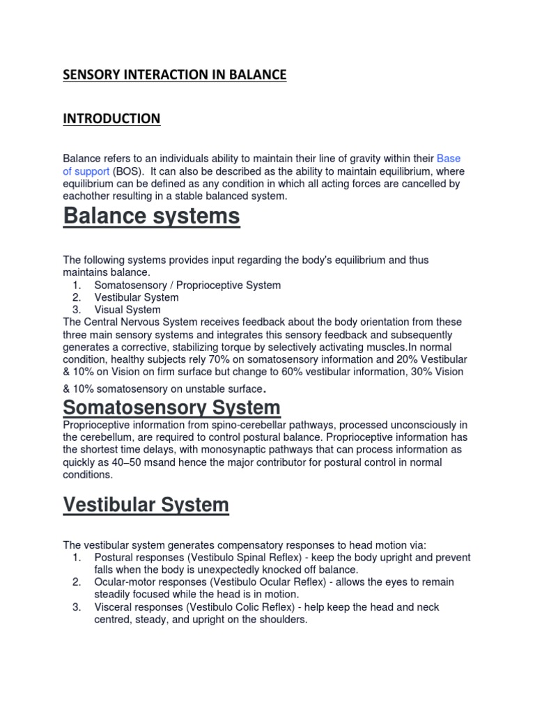 SENSORY INTERACTION IN BALANCE: VESTIBULAR, VISUAL & SOMATOSENSORY ...