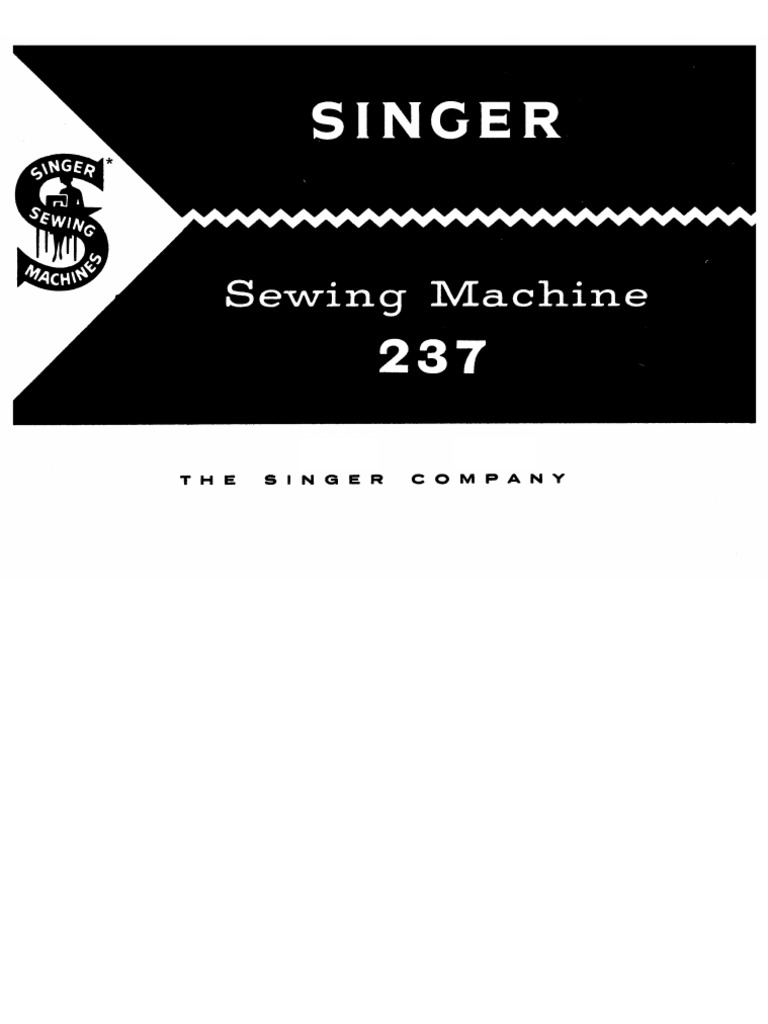 Singer Sewing Machine Model 237: The Singer "Fashionmate" | PDF ...