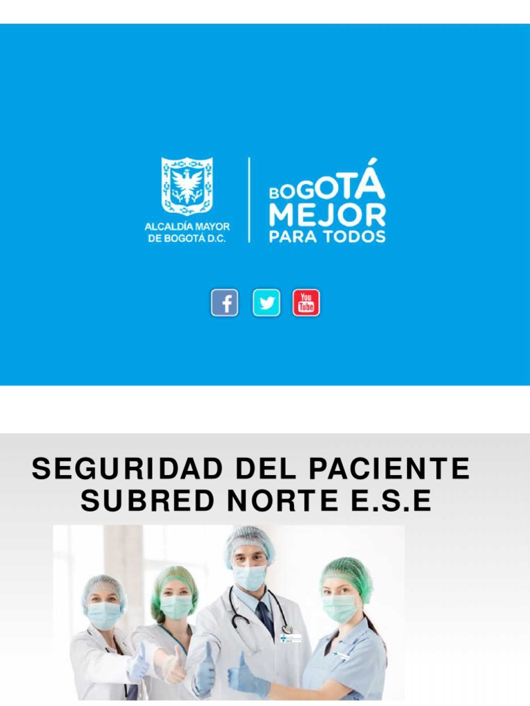 Induccion de Seguridad Del Paciente Subred Norte 2017 | PDF | Seguridad ...