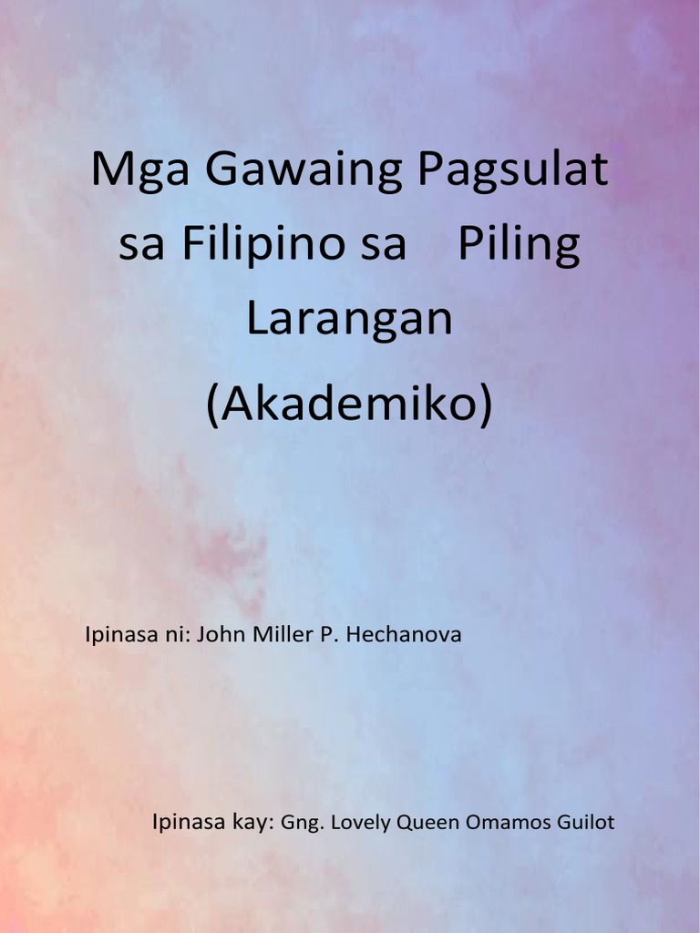 Mga Gawaing Pagsulat Sa Filipino Sa Piling Larangan | PDF