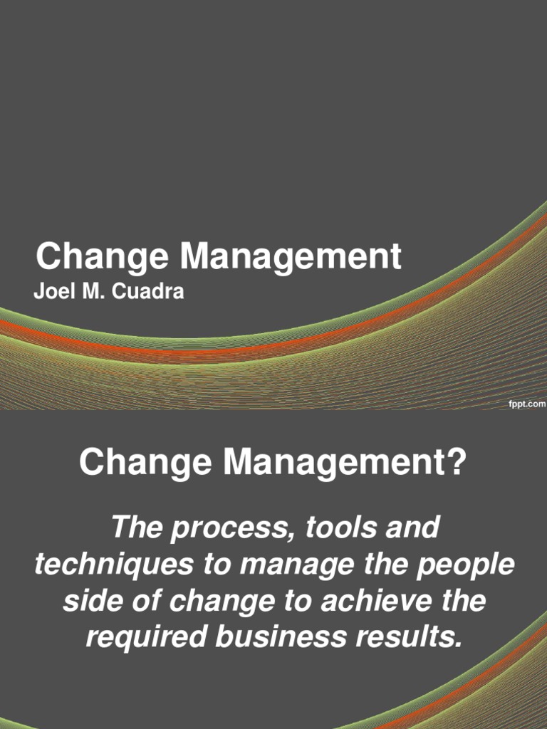 Change Management Report | PDF | Change Management | Goal