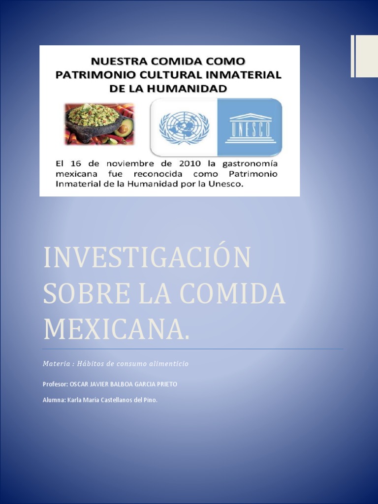 Investigacion Sobre La Comida Mexicana | PDF | Cocina mexicana | Maíz