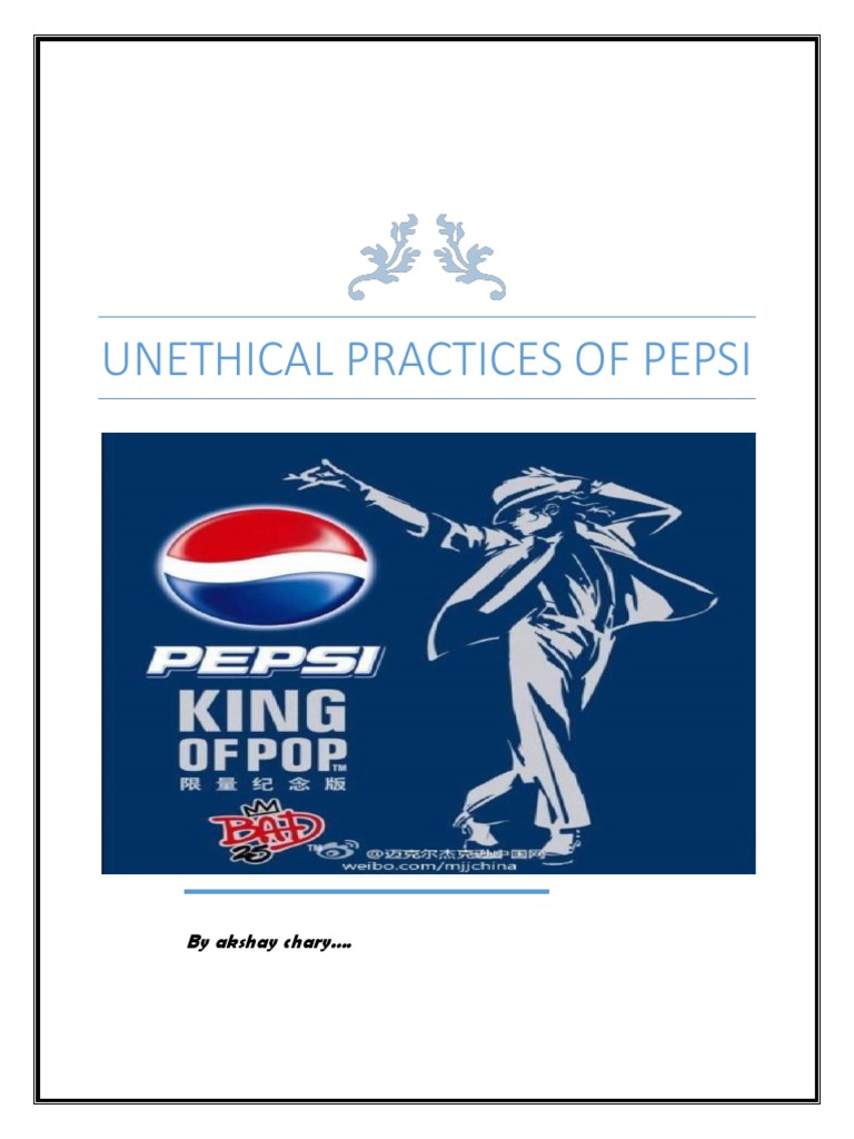 Unethical Practices of Pepsi | PDF | Pepsi Co | Brand