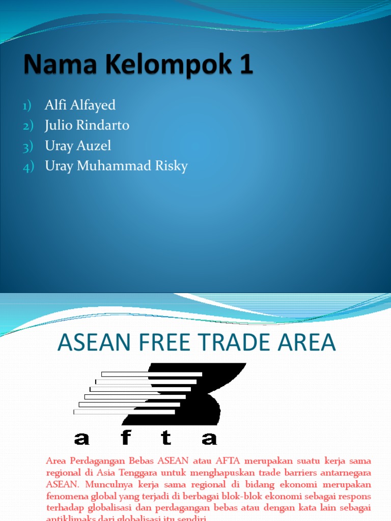 Kelompok 1 (AFTA Dan CAFTA) | PDF