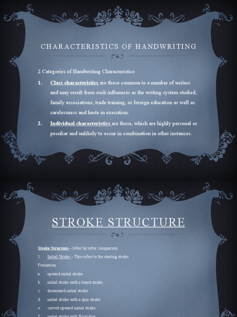Characteristics of Handwriting: 1. Class Characteristics Are Those ...