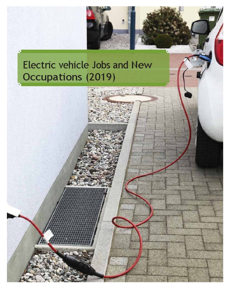 Electric Vehicle Jobs and New Occupations 2019 | PDF | Hybrid Vehicle ...