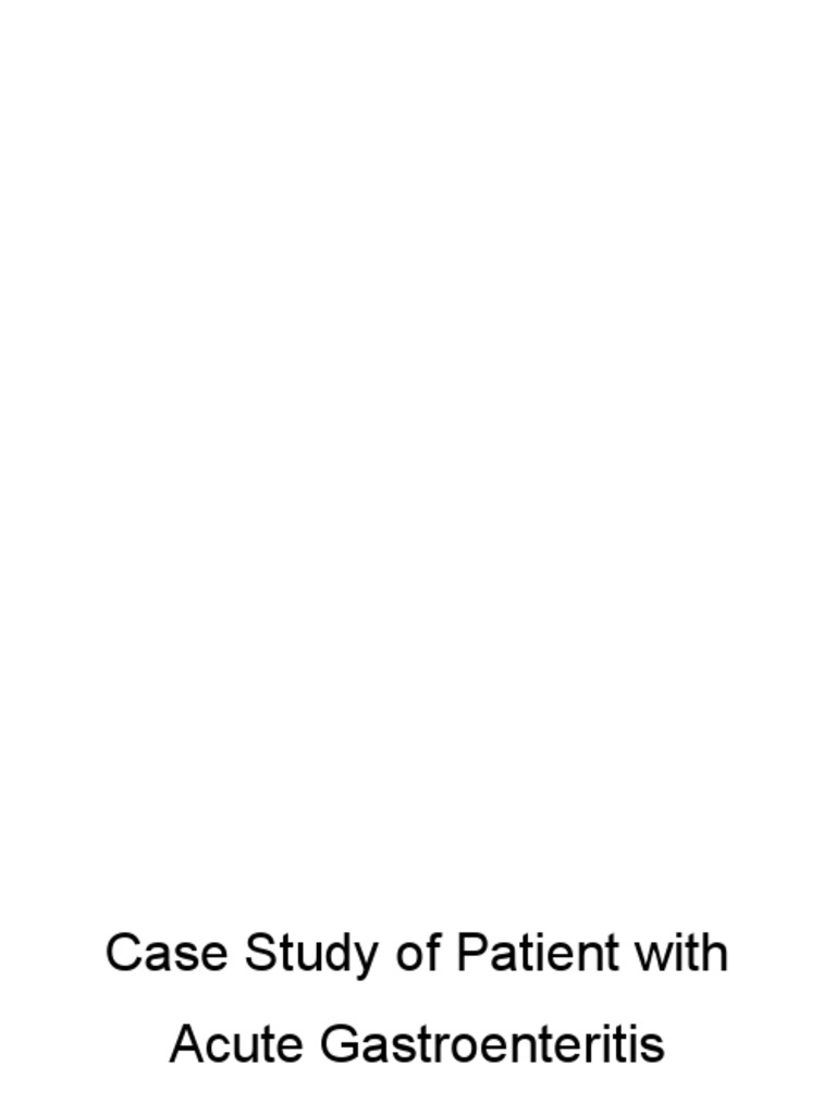 Acute Gastroenteritis Case Study | PDF | Human Digestive System ...