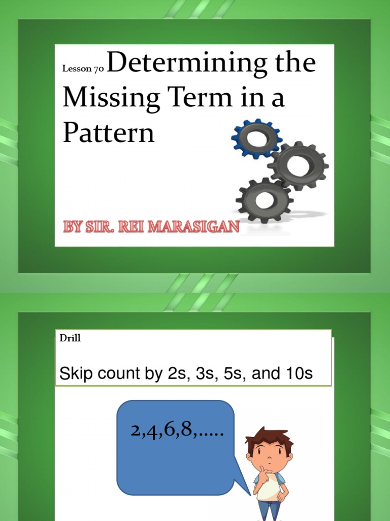 Lesson 70 Determining The Missing Term in A Pattern by Sir Rei | PDF | Psychological Concepts ...