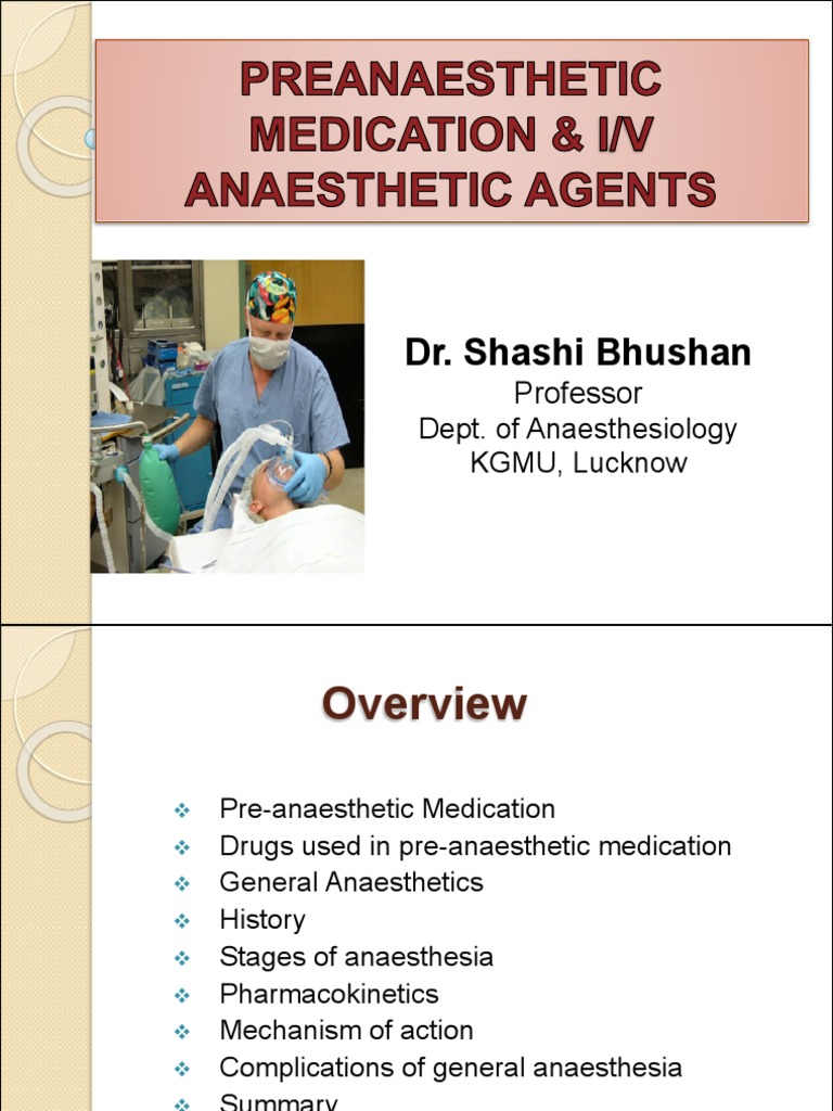 Pre-Anaesthetic Medication and General Anaesthesia: An Overview | PDF | Anesthesia | Drugs ...
