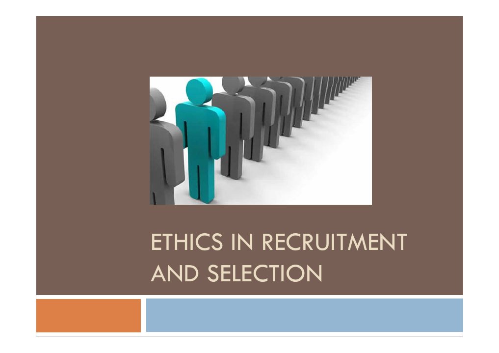 Ethics in Recruitment and Selection | PDF