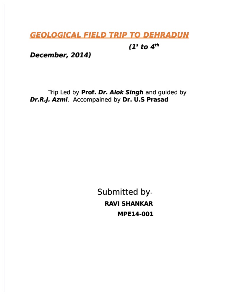 Geological Field Trip Report: Dehradun | PDF | Geology | Sedimentology