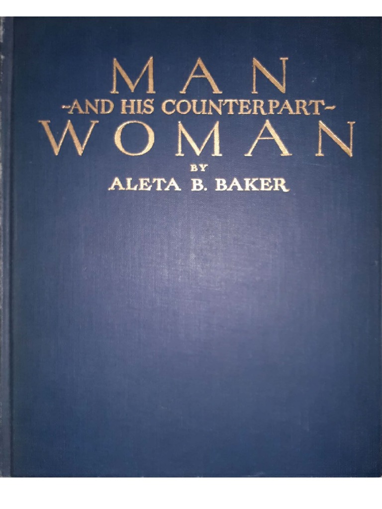 Man and His Counterpart Woman by Aleta Blanche Baker | PDF