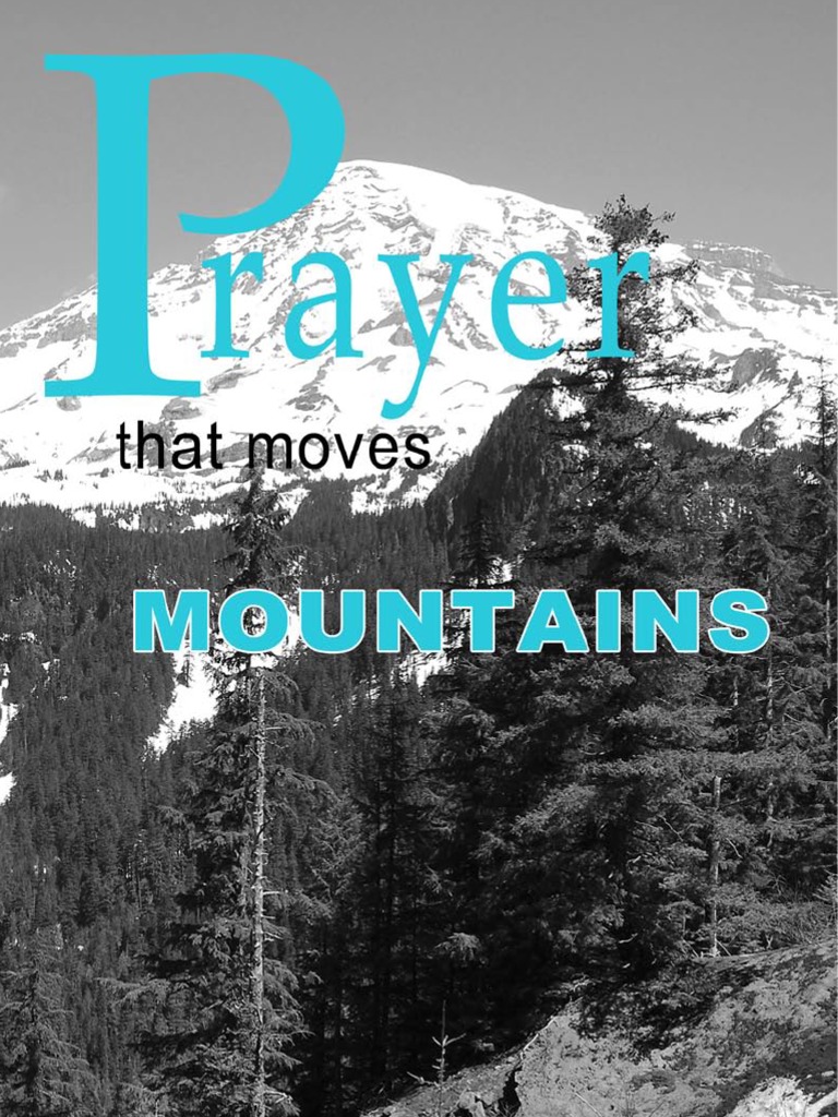 Prayer That Moves Mountains | PDF | God The Father | Evangelism