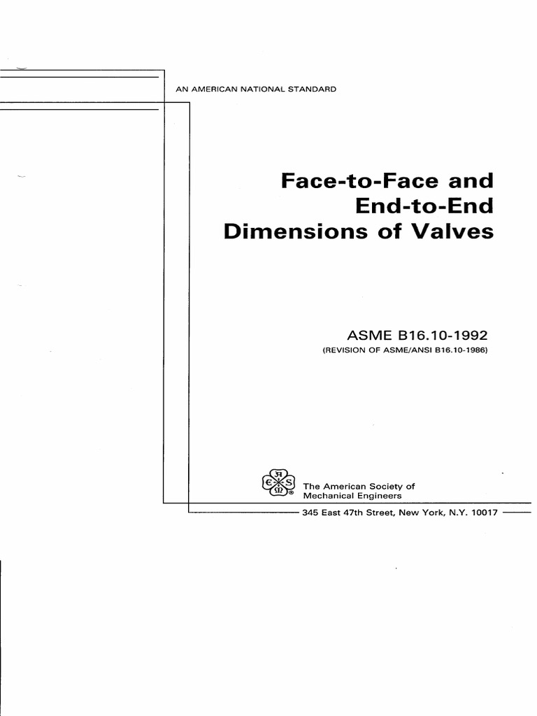 ASME B16.10 - Face-to-Face and End-to-End Dimensions of Valves PDF | PDF