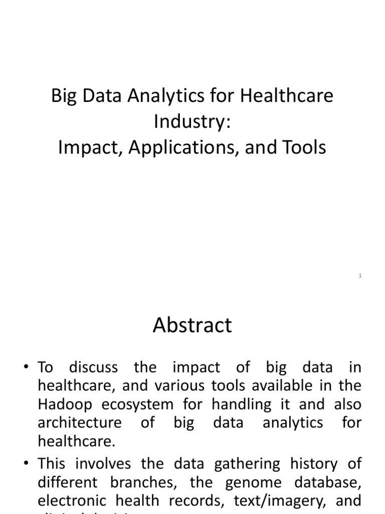 Big Data Analytics For Healthcare Industry | PDF | Apache Hadoop | Big Data