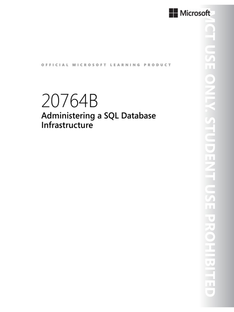 Administering A SQL Database Infrastructure-20764B-ENU-TrainerHandbook PDF | PDF | Microsoft Sql ...