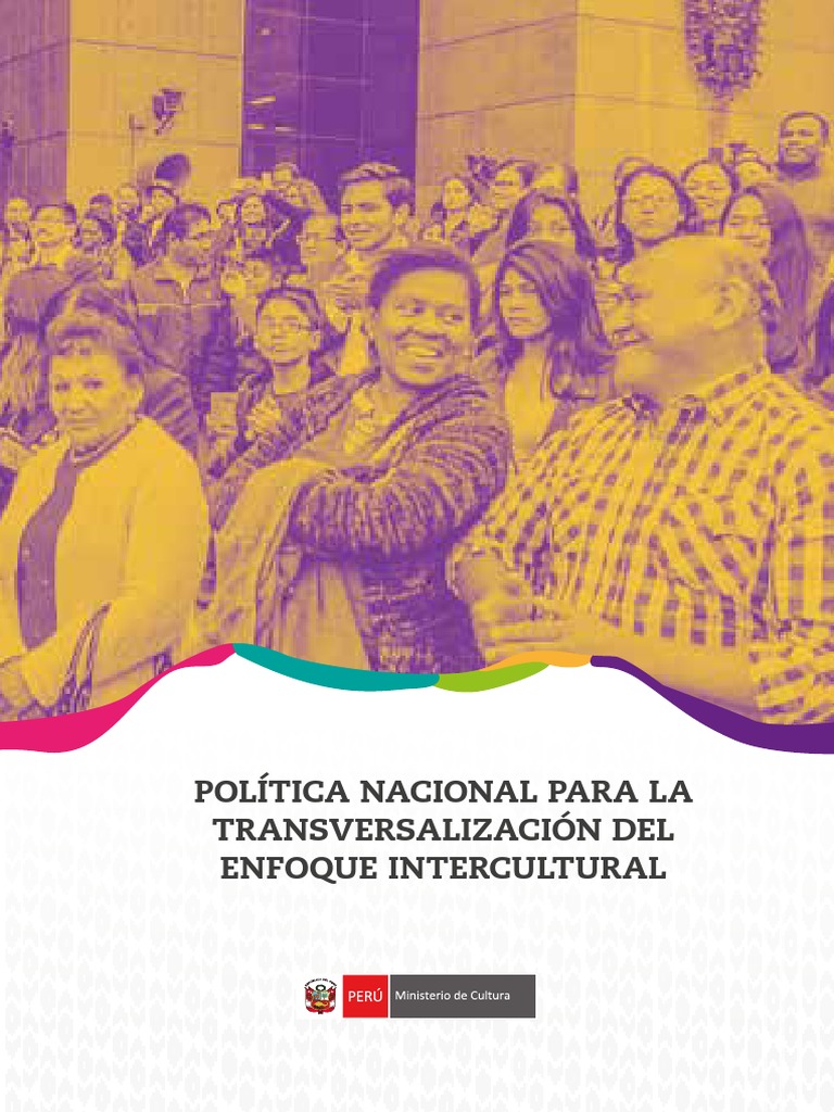 Politica Nacional para La Transversalizacion Del Enfoque Intercultural Final | PDF ...