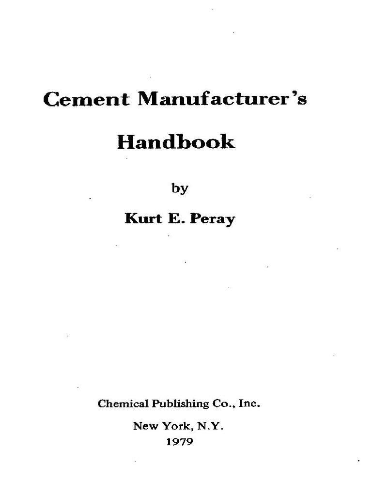Cement Manufacturers Hand Book by Kurt e Peray PDF | PDF